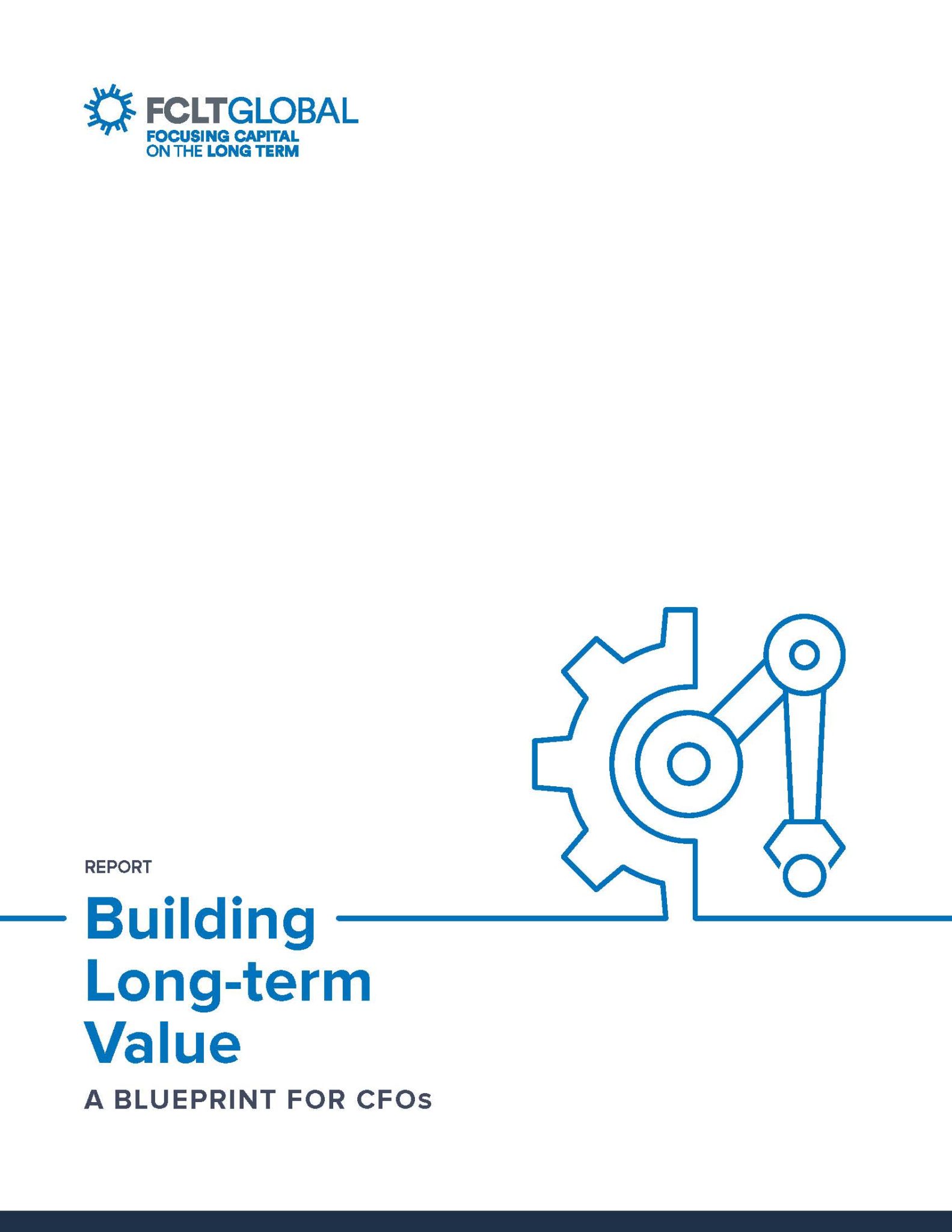 Building Long-term Value: A Blueprint for CFOs - FCLTGlobal