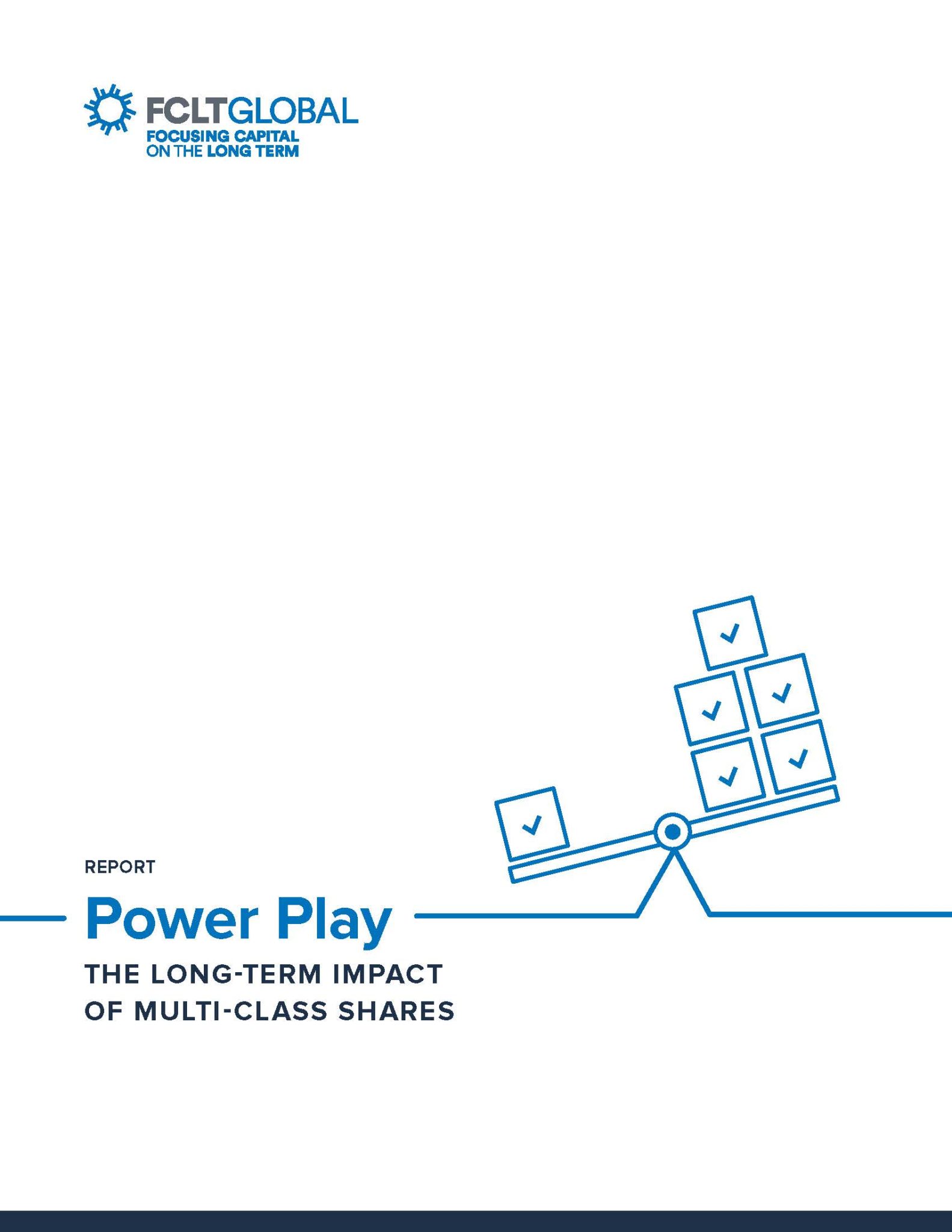 Power Play: The Long-term Impact of Multi-class Shares - FCLTGlobal